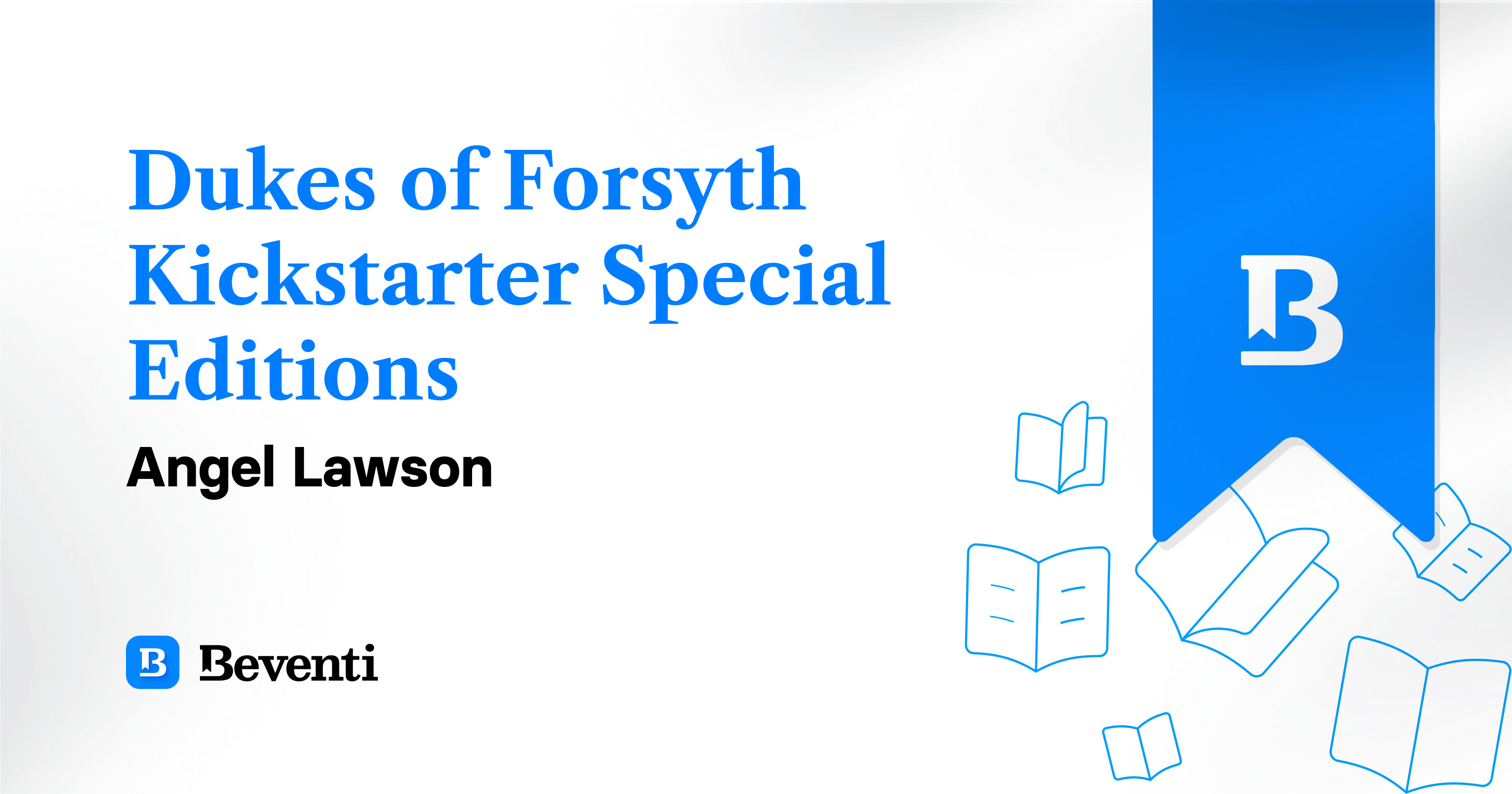 Dukes of Forsyth Kickstarter Special Editions, Angel Lawson