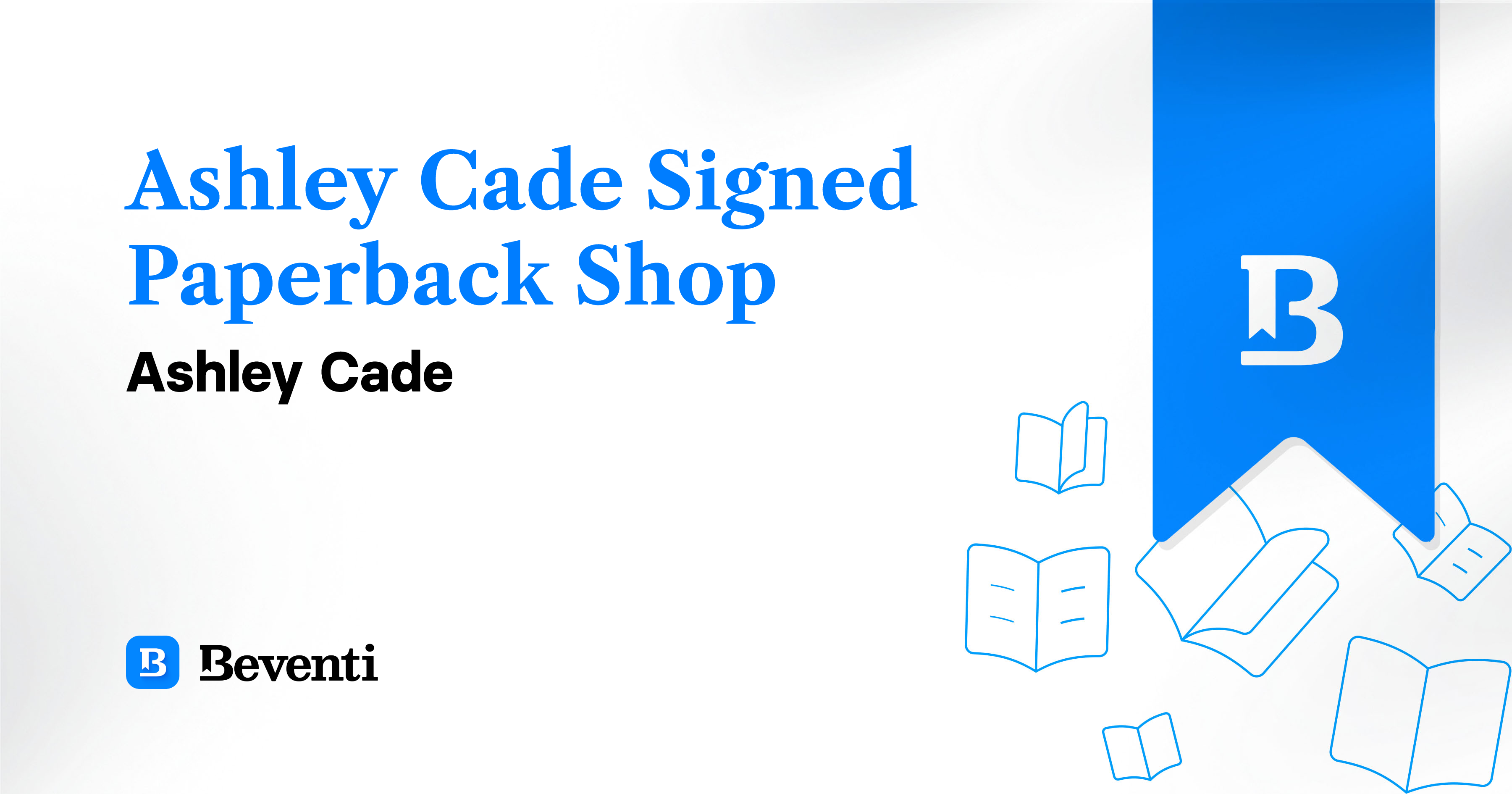 Ashley Cade Signed Paperback Shop, Ashley Cade
