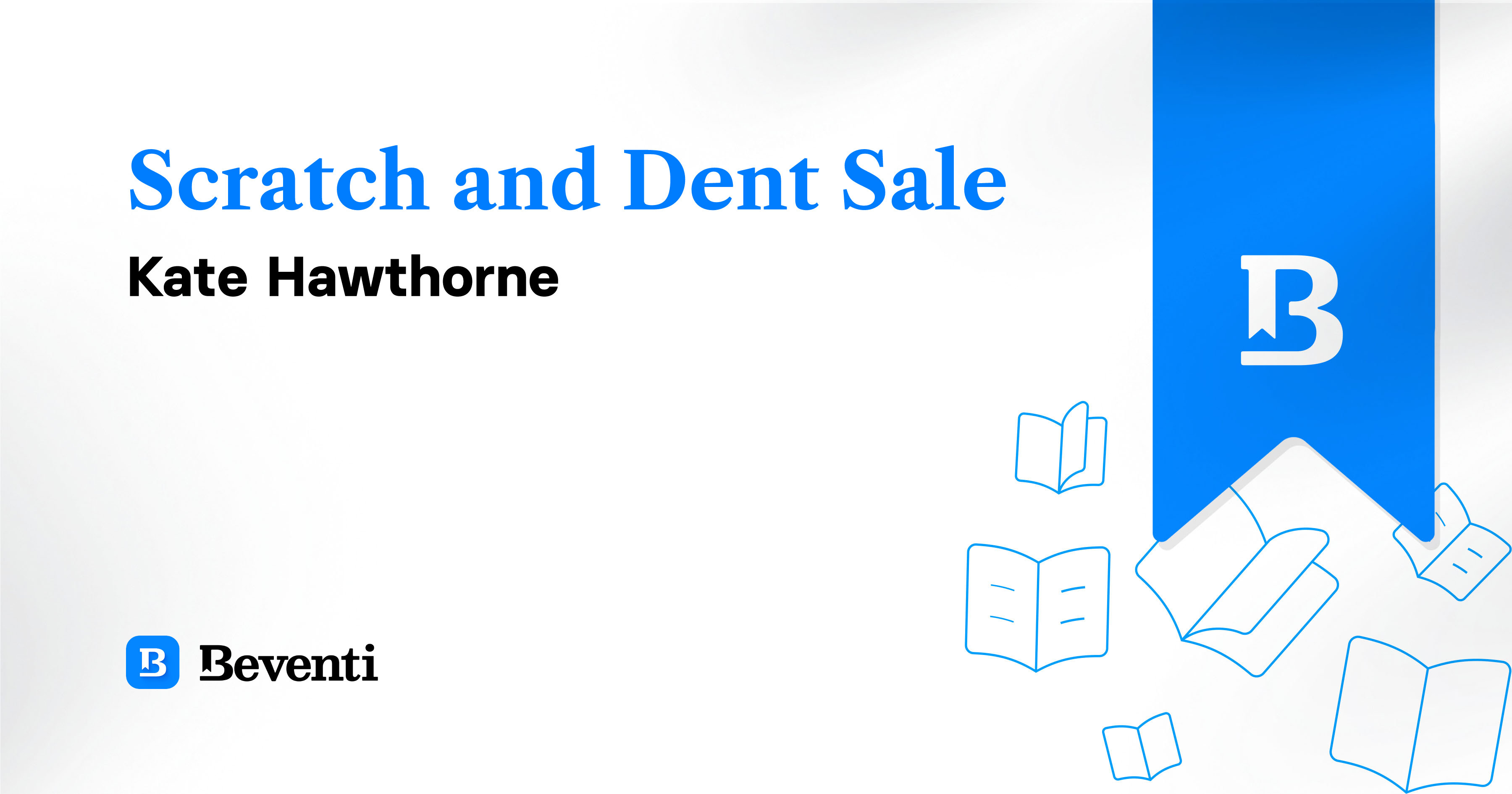 Scratch and Dent Sale, Kate Hawthorne - Beventi
